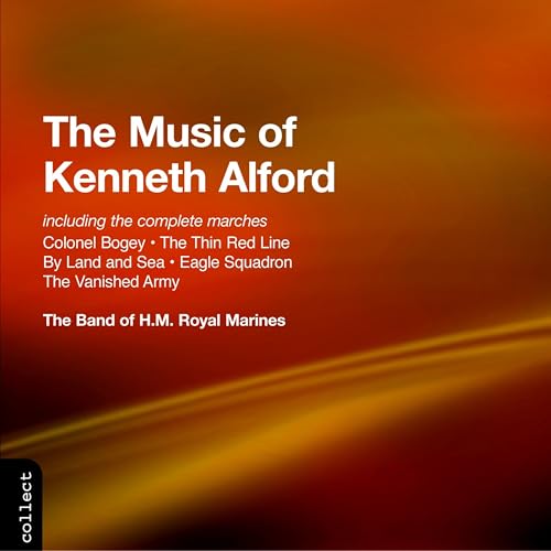 Play The Music Of Kenneth Alford by The Band Of H.M. Royal Marines ...