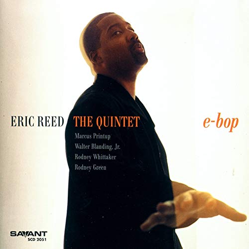 Play E-Bop by Eric Scott Reed & The Quintet on Amazon Music