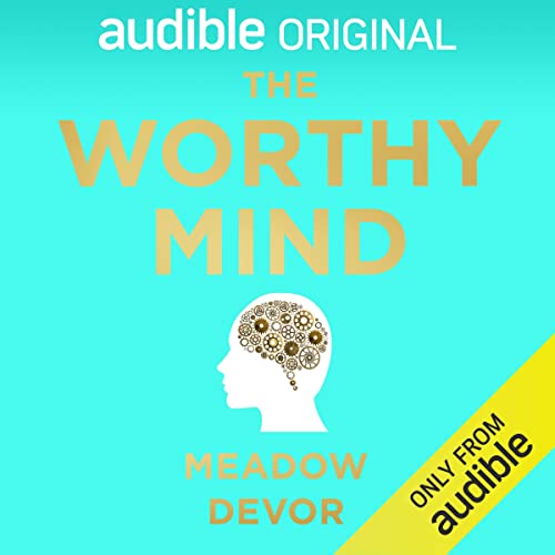 Amazon.com: The Worthy Mind: Transform Your Mindset. Strengthen Self ...