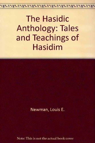 Hasidic Anthology: Newman, L: 9780805208368: Amazon.com: Books