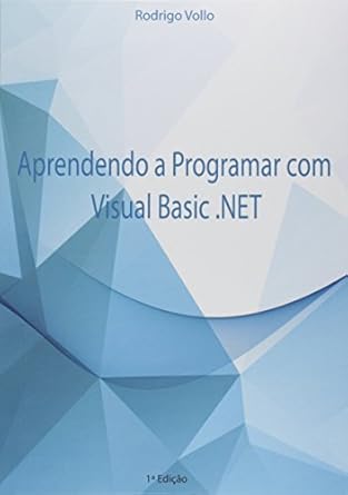 APRENDENDO A PROGRAMAR COM VISUAL BASIC .NET: unknown author ...