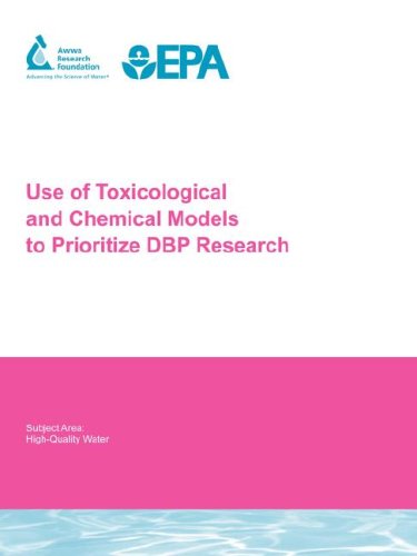 Use of Toxicological and Chemical Models to Prioritize DB P Research ...