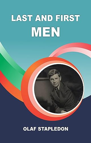Last and First Men eBook : Olaf Stapledon: Amazon.in: Kindle Store