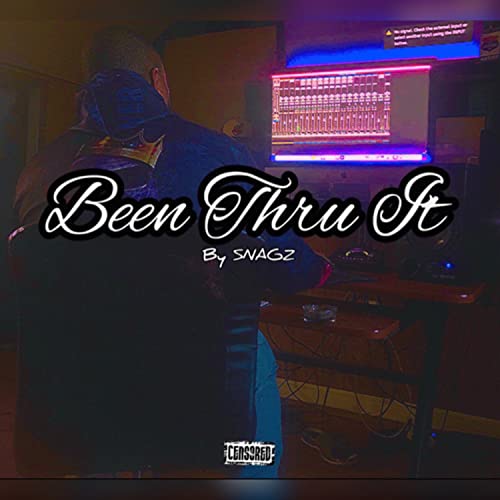 Play Been Thru It by Snagz on Amazon Music Unlimited
