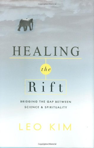 Amazon | Healing the Rift: Bridging the Gap Between Science and ...