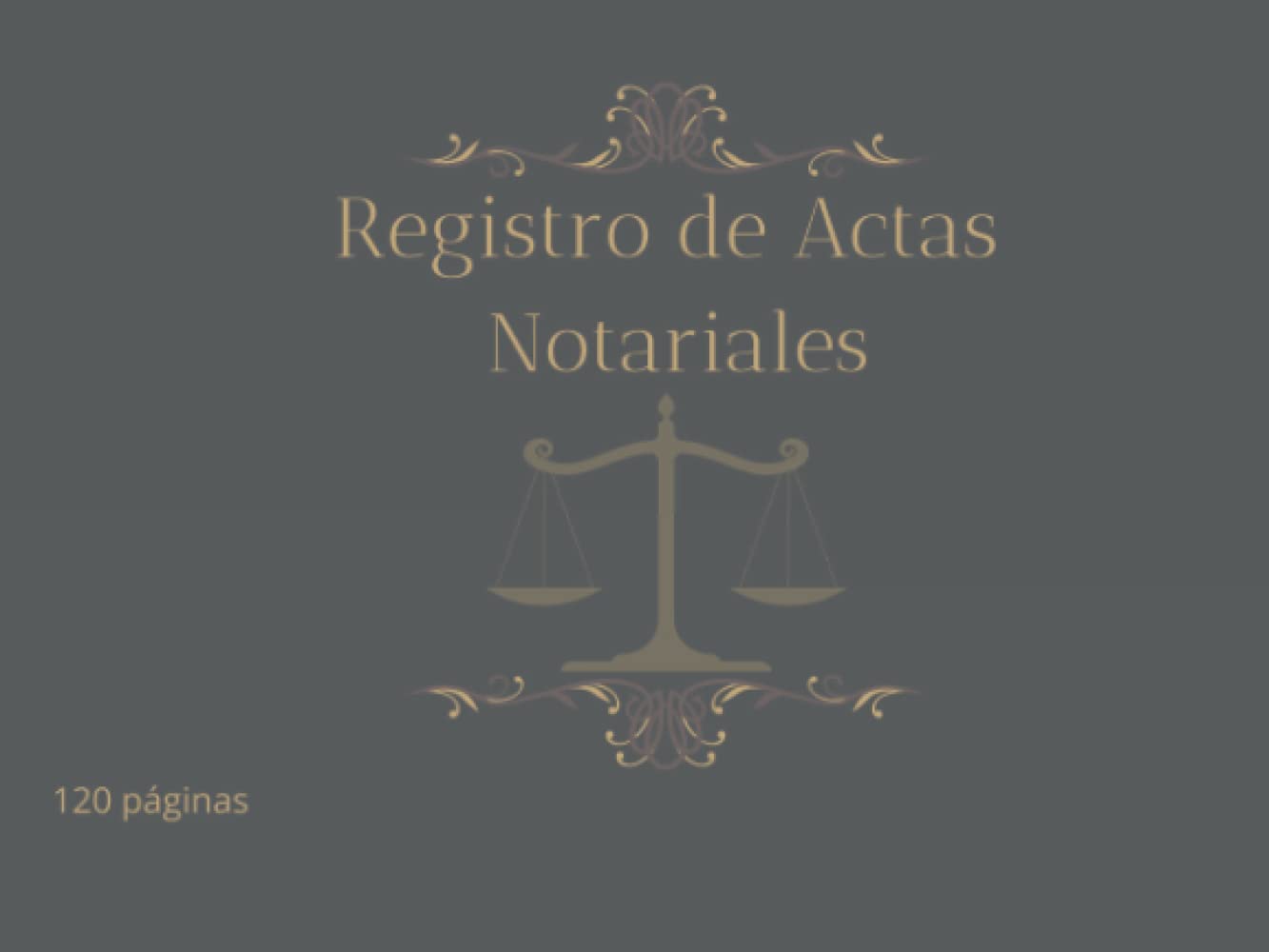Registro de Actas Notariales: Registro para un Notario Publico, Diario ...