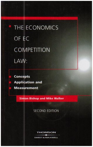 The Economics of EC Competition Law: Concepts, Application and ...
