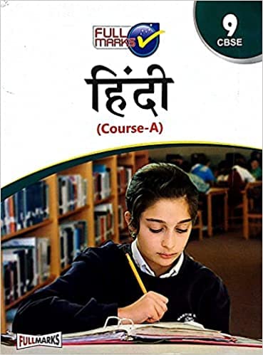 Full Marks Class 9 Hindi Course A (Kshitij & Kritika) Guide Based On ...