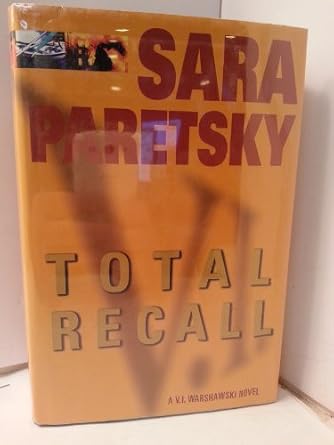 Total Recall (A V. I. Warshawski novel) : Paretsky, Sara: Amazon.in: Books
