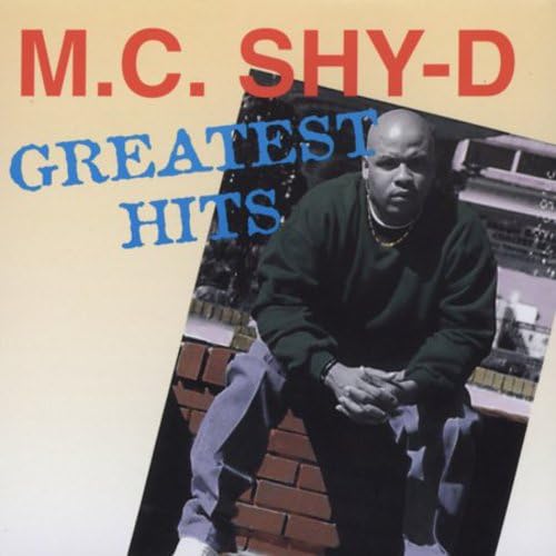 MC Shy D - MC Shy D - Greatest Hits - Amazon.com Music
