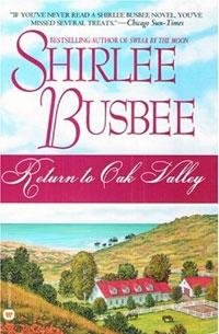 Return to Oak Valley: Busbee, Shirlee: 9780446611893: Amazon.com: Books