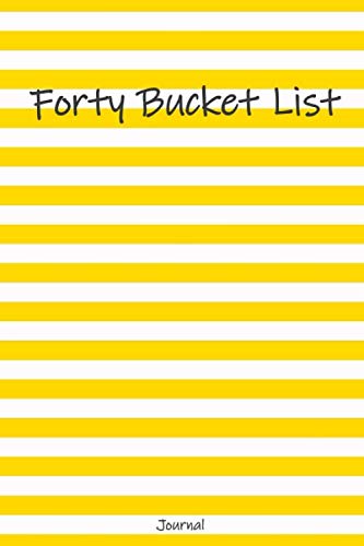 Forty Bucket List Journal: 40 Year Old Gifts - 40th Birthday Gift for ...