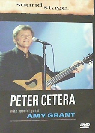 Peter Cetera, Amy Grant - Sound Stage: Peter Cetera with Special Guest ...