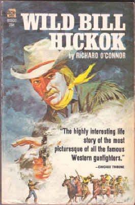 Wild Bill Hickok: Amazon.co.uk: 9780441888009: Books