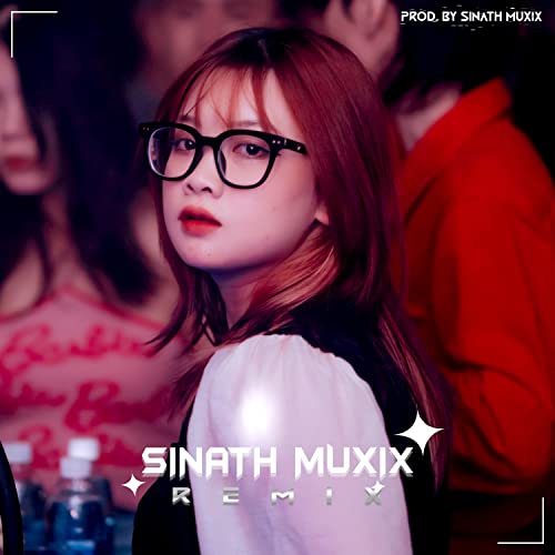 Play Sinath Muxix / BreakBeat Remix (Sinath Muxix Remix) by Sinath Muxix on Amazon Music Unlimited