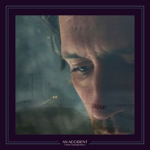 Écouter An Accident (From 3 Perspectives) de Jesse Marchant sur Amazon ...