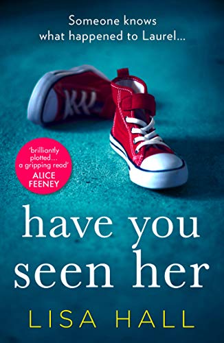 Amazon.com: Have You Seen Her: The new psychological thriller from ...