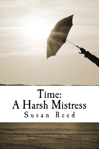 Amazon.com: Time: A Harsh Mistress eBook : Reed, Susan, Elliott, S.C ...