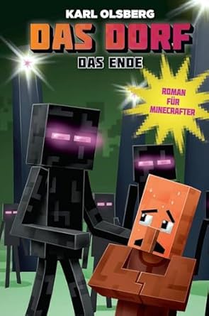 Das Ende - Roman für Minecrafter: Das Dorf 4 : Olsberg, Karl: Amazon.de ...
