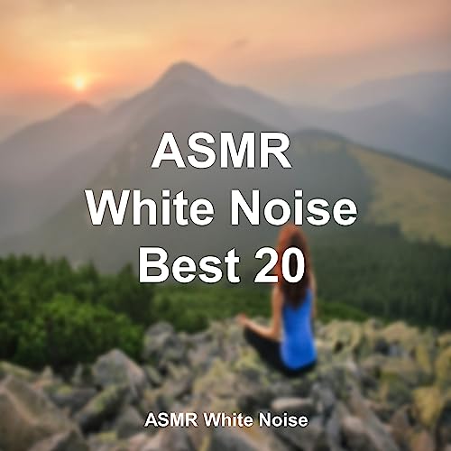 ASMR 백색소음 자장가 Best 20 (ASMR 자장가, 숙면, 수면, 힐링, 휴식, 집중, 긴장완화, 공부, 릴렉스, 명상 ...