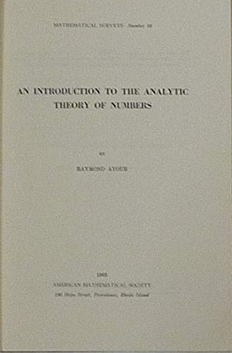 An introduction to the analytic theory of numbers: Amazon.co.uk: Raymond George Ayoub: Books