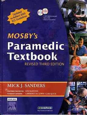 Mosby's Paramedic Textbook, Third Edition (Book with DVD and MVD ...