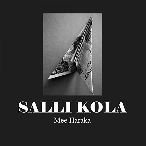 Amazon MusicでMee HarakaのSalli Kolaを再生する