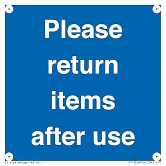 Please Return Items After Use Sign Sign - 100x100mm - S10 : Amazon.co ...