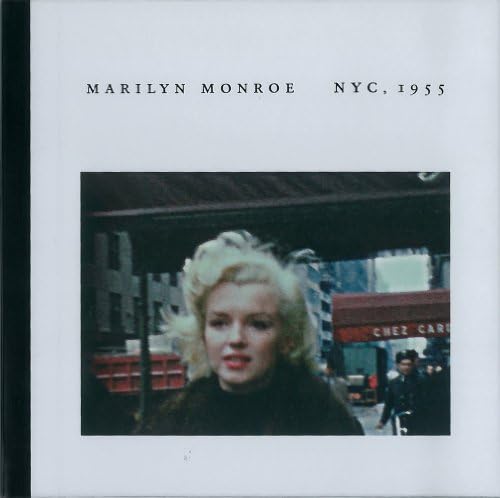 Marilyn Monroe: NYC, 1955: Photographs by Peter Mangone: Danziger ...