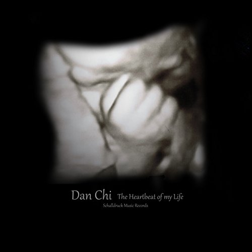 Amazon.com: The Heartbeat of My Life : Dan Chi: Digital Music