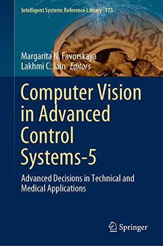 Computer Vision in Advanced Control Systems-5: Advanced Decisions in ...