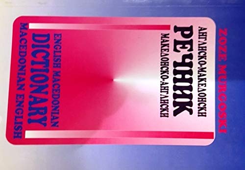 Anglisko makedonski, makedonsko angliski rečnik = English Macedonian ...