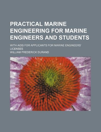 Buy Practical Marine Engineering for Marine Engineers and Students ...