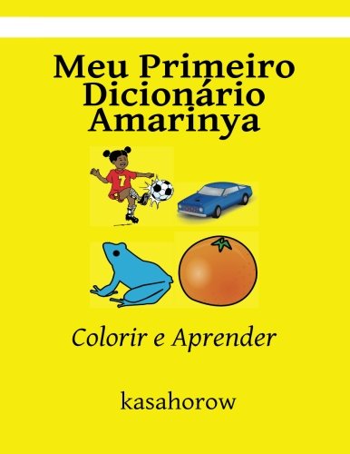 Meu Primeiro Dicionário Amarinya: Colorir E Aprender | Amazon.com.br