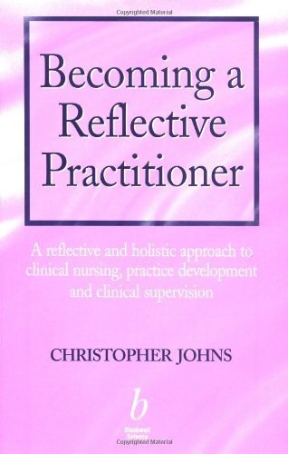 Becoming a Reflective Practitioner: A Reflective and Holistic Approach ...