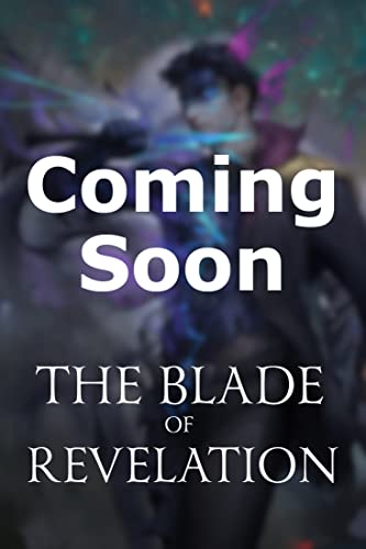Amazon.com: The Blade of Revelation: A Progression Fantasy Epic (Book 5 of The Menocht Loop ...