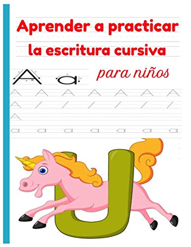 aprender a practicar la escritura cursiva Para Niños: Aprendiendo a ...