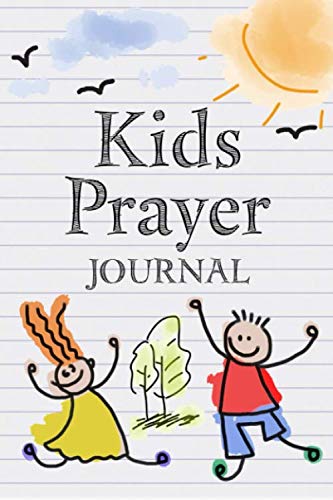 Kids Prayer Journal: Kids Daily Devotional Book for Reading Scripture ...