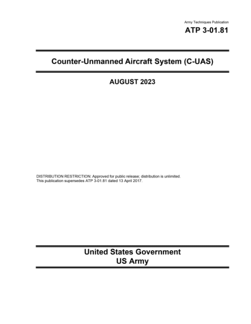 Amazon.com: Army Techniques Publication ATP 3-01.81 Counter-Unmanned Aircraft System (C-UAS ...