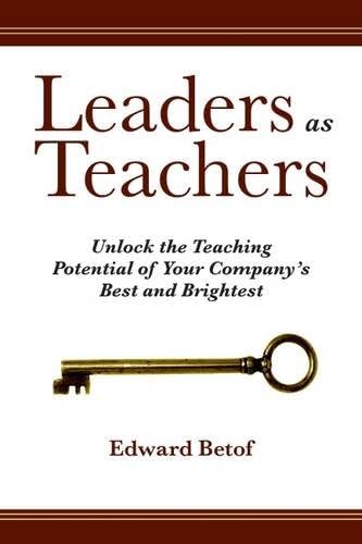 Leaders as Teachers Unlock the Teaching Potential of Y Paperback NEW ...