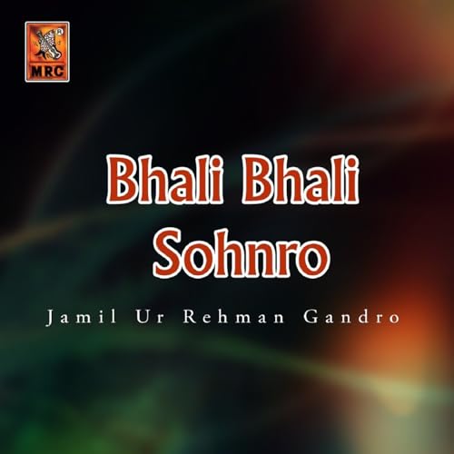 Amazon.com: Bhali Bhali Sohnro : Jamil Ur Rehman Gandro: Digital Music