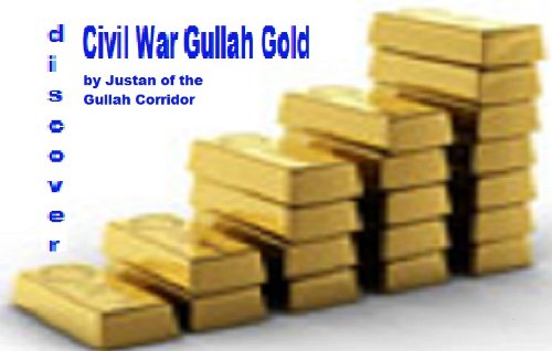 Amazon.com: Discover Gullah Civil War Gold eBook : Gallah, Justan ...