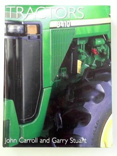 Tractors: CARROLL, John & STUART, Garry: 9781902616650: Amazon.com: Books