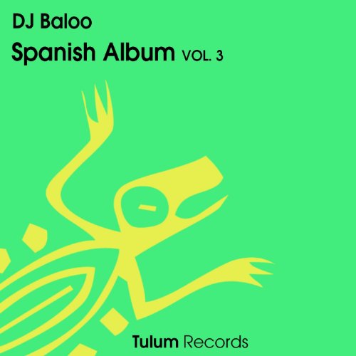 Play Spanish Album, Vol. 3 by Dj Baloo on Amazon Music