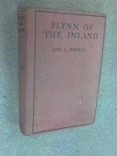Flynn of the Inland ; with forewords by Sir Sidney Kidman and Ronald G ...