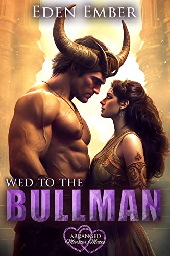 Wed to the Bullman eBook : Ember, Eden: Amazon.ca: Kindle Store