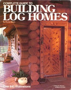 Amazon | Complete Guide to Building Log Homes | Civil