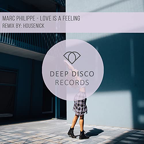 Love Is A Feeling de Marc Philippe en Amazon Music Unlimited