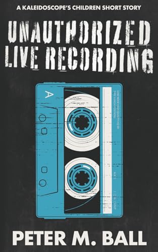 Publication: Unauthorized Live Recording