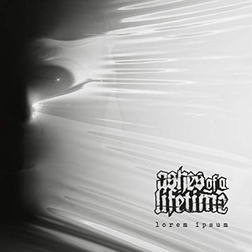 Amazon.co.jp: Lorem Ipsum [Explicit] : Ashes Of A Lifetime: デジタルミュージック